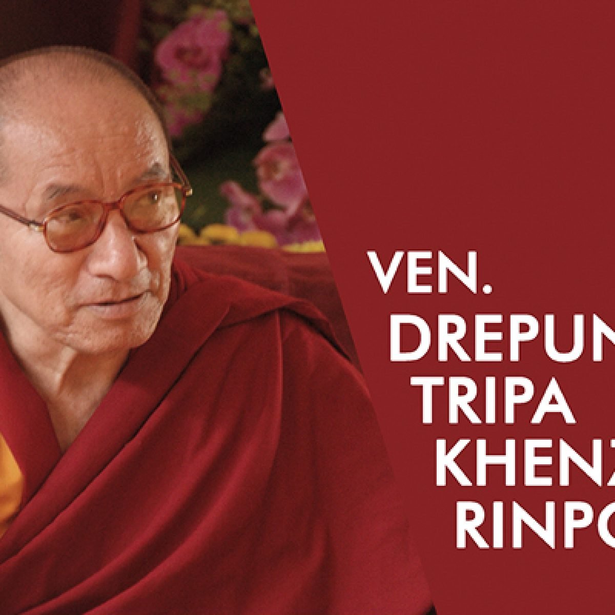 Mengenal Ven. Drepung Tripa Khenzur Rinpoche, Pemegang Utama Silsilah ...