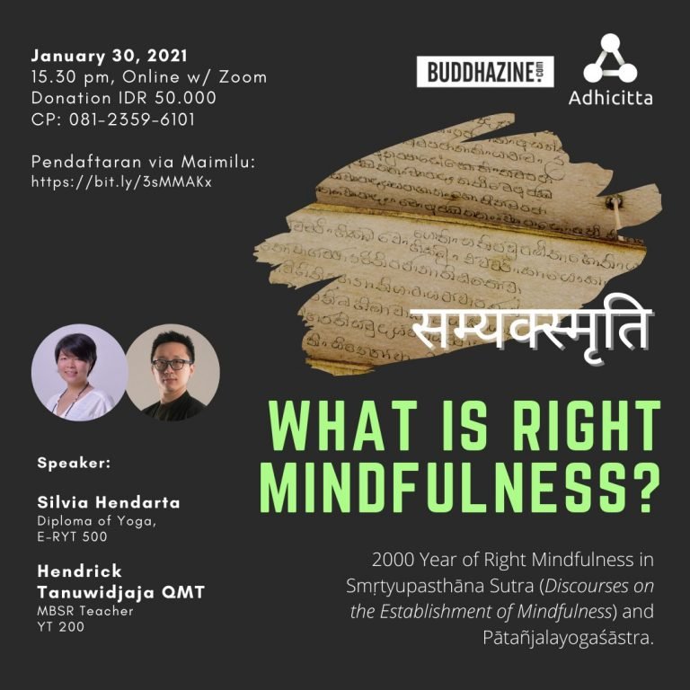 Buddhazine | What is Right Mindfulness?